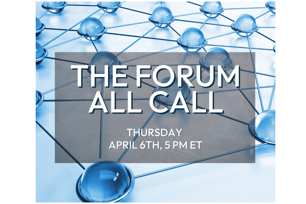 The FORUM All Call- April 6, 2023 at 5:00pm EST - NVBDC MVO Task Force